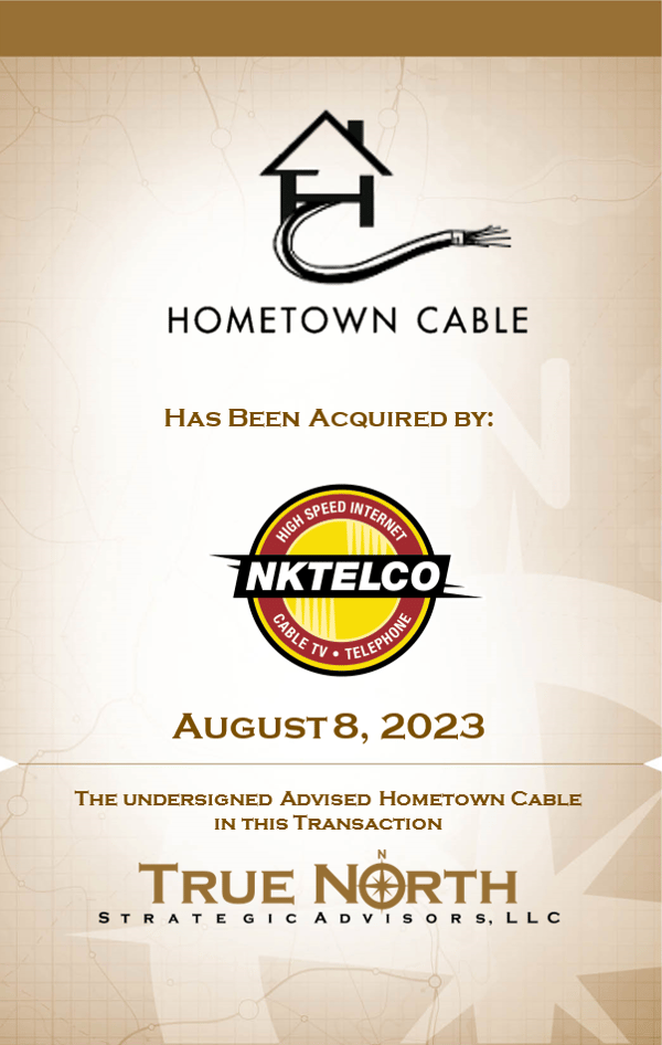 True North Transactions: Hometown Cable - NKTelco
