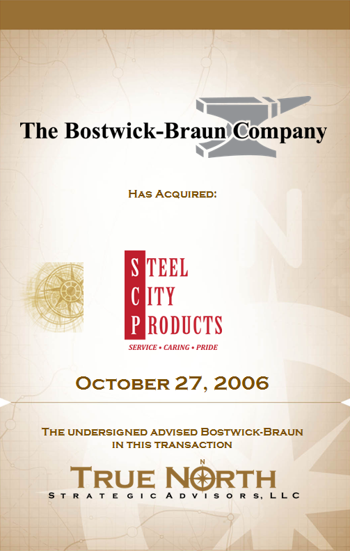 True North Transactions: Bostwick-Braun - Steel City Products