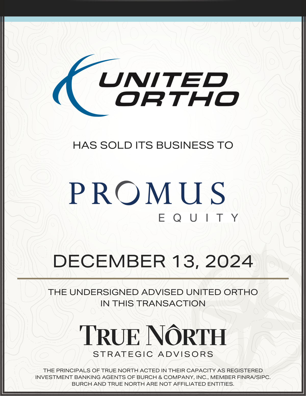 True North Transactions: United Ortho